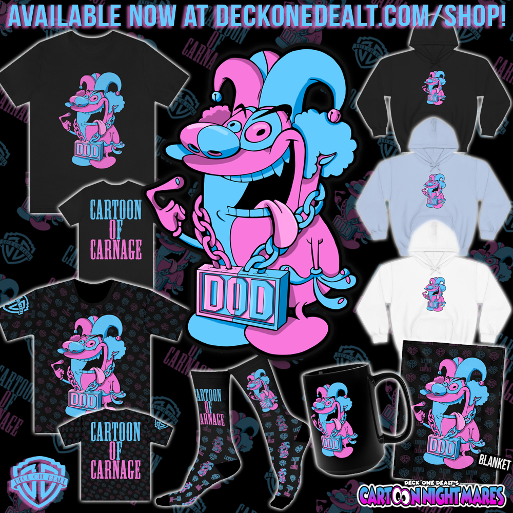 Deck One Dealt - Cartoon Nightmares